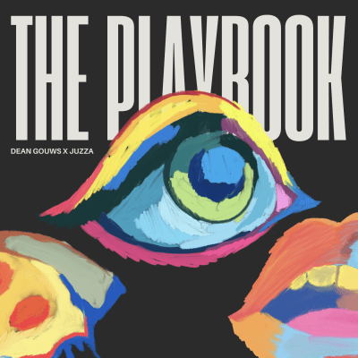 Dean Gouws & Juzza - The Playbook