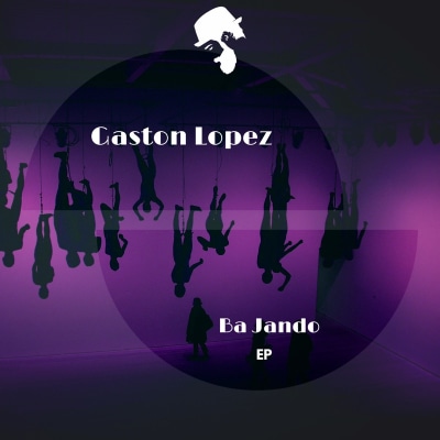Gaston Lopez - Ba Jando